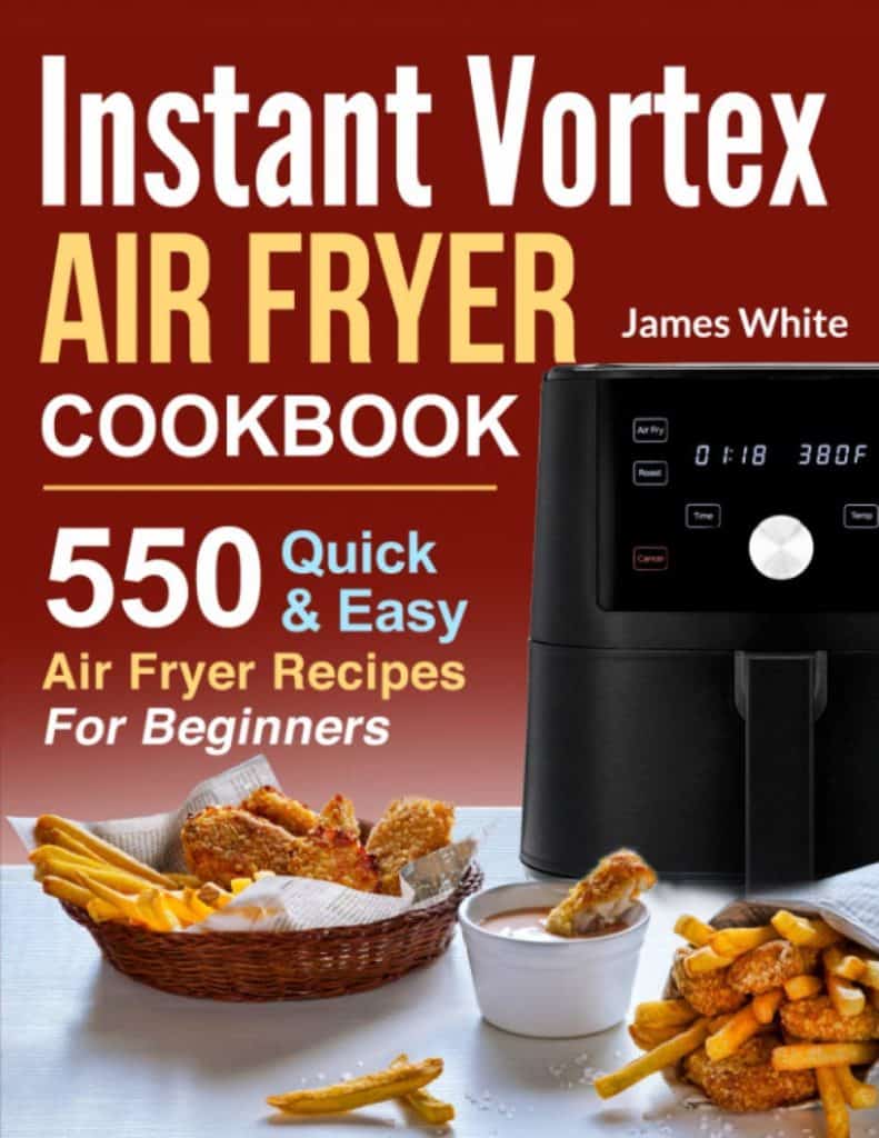 Great Cookbooks for the Instant Vortex Plus Air Fryer