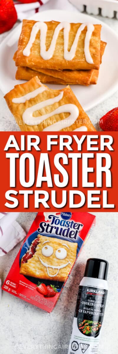 Air Fryer Toaster Strudel
